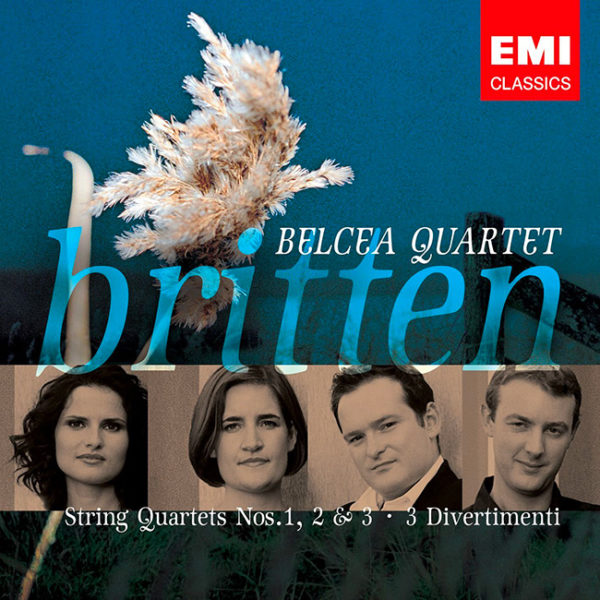 Britten: Complete string quartets & 3 divertimenti – Belcea Quartet